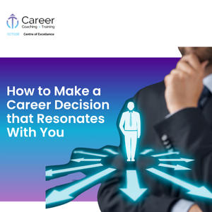 How to Make a Career Decision that Resonates with You - The Answer is ...