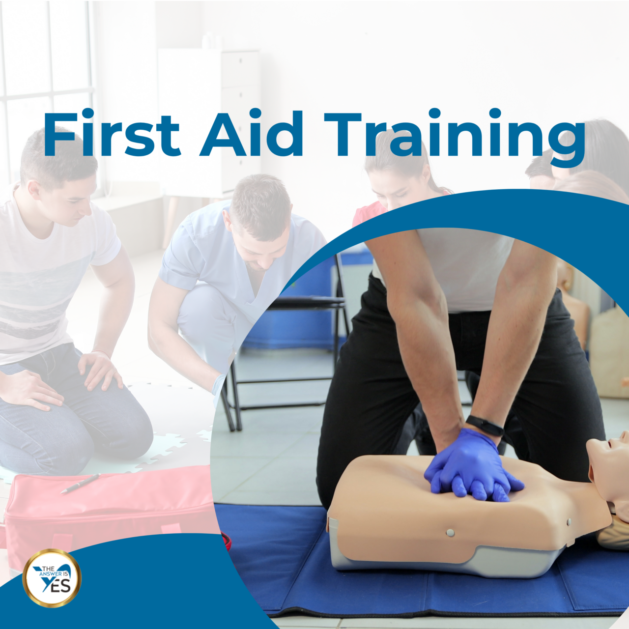 First Aid Training - The Answer is Yes Pty Ltd
